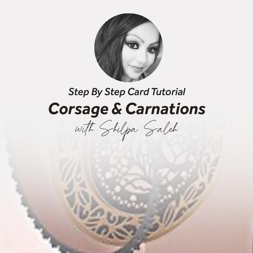 Designer's Choice 20 - Coronations & Corsages Tutorial With Shilpa Sal – Tonic Studios USA