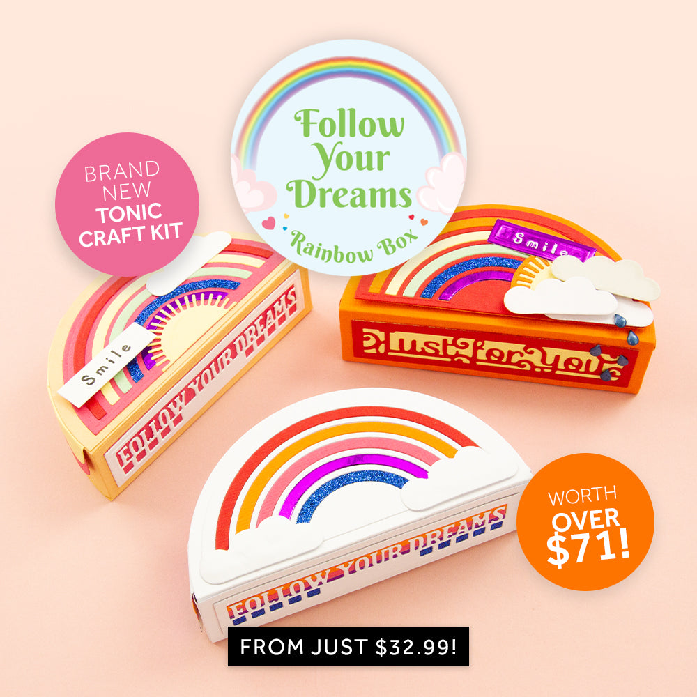 Tonic Craft Kit 67 - Follow Your Dreams Rainbow Box – Tonic Studios USA