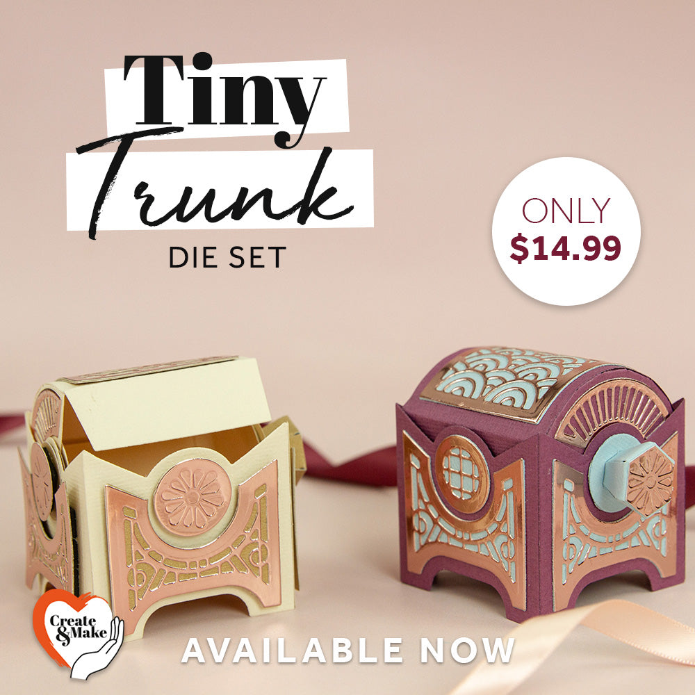 Tiny Trunk Gift Box Die Set - Create & Make – Tonic Studios USA