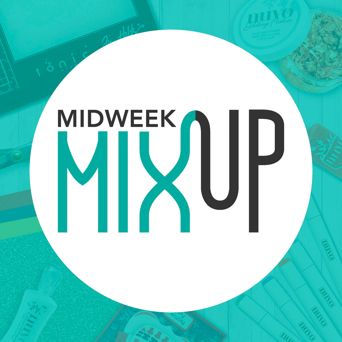 Mid-Week Mix-Ups – Tonic Studios USA